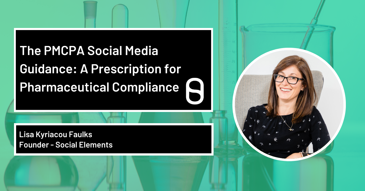 The PMCPA Social Media Guidance: A Prescription for Pharmaceutical ...
